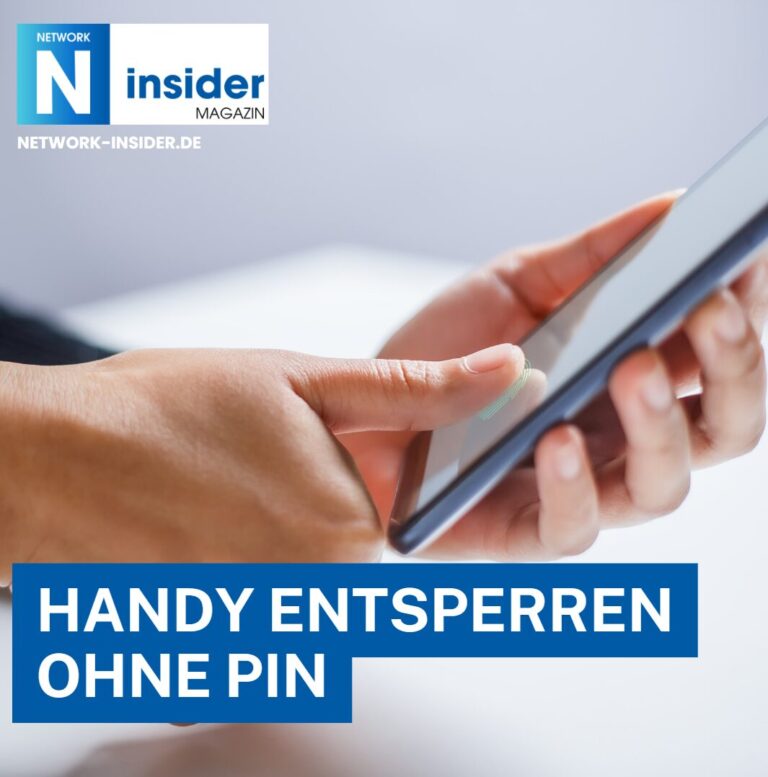 Handy entsperren ohne PIN: Methoden, Tricks und Tipps